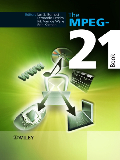 The MPEG-21 Book - Microsoft Library - OverDrive